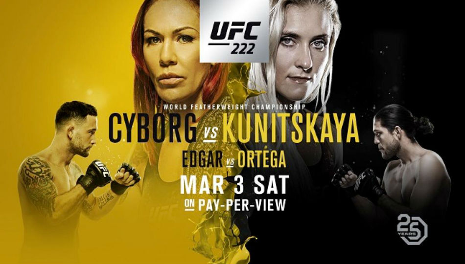 UFC 222: Cyborg vs. Kunitskaya fight card and schedule - myKhel
