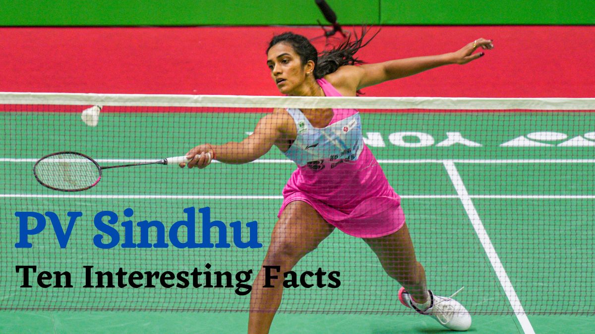 PV Sindhu: Ten interesting facts about India's premier Badminton star ...