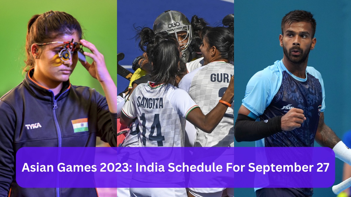 Asian Games 2023 Schedule for September 27: India's Asian Games ...