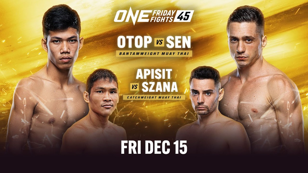 ONE Friday Fights 45 Results: Sen Stiffens Otop, Chartpayak Finishes ...