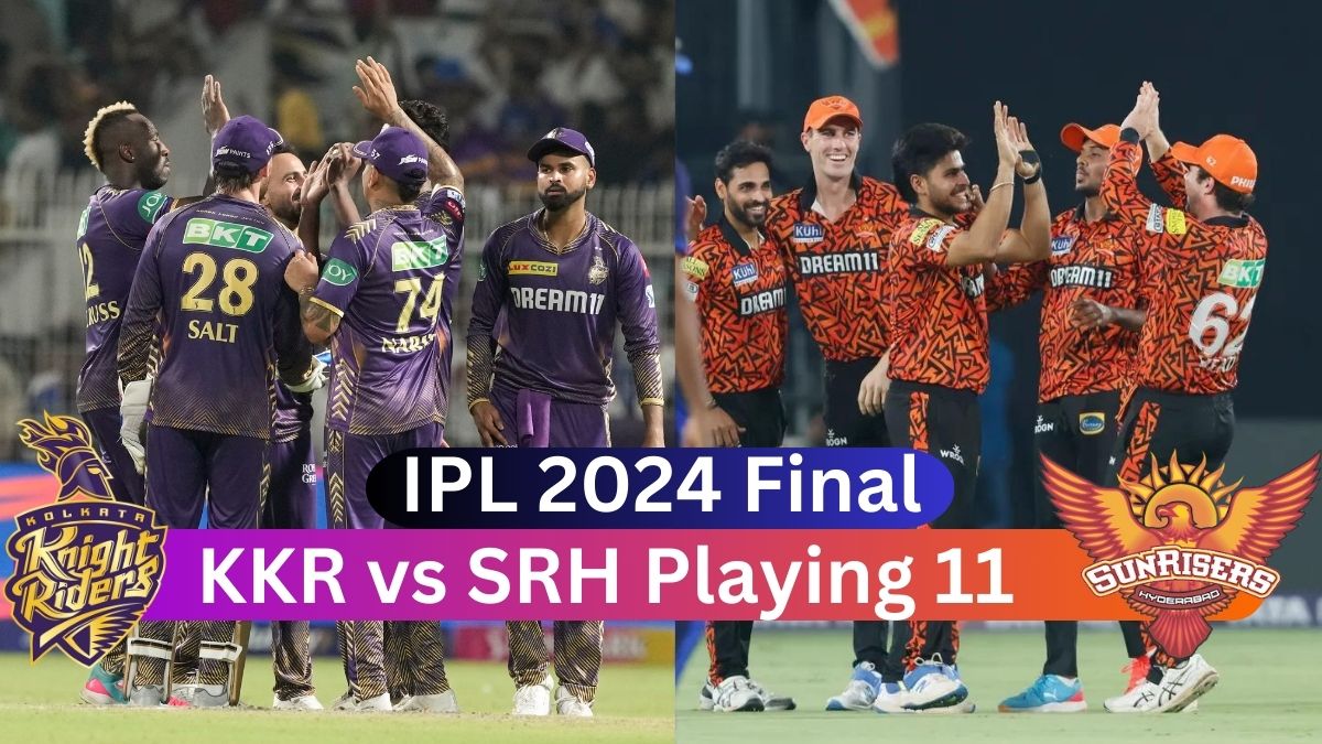 KKR vs SRH IPL 2024 Final Playing 11: Kolkata Knight Riders vs ...